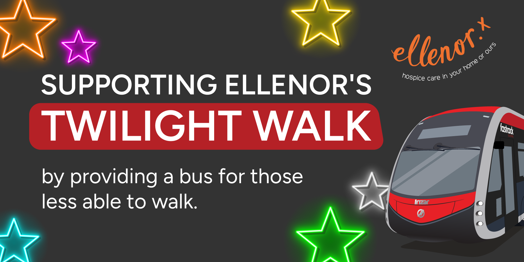 Twilight Bus for Ellenor - Fastrack